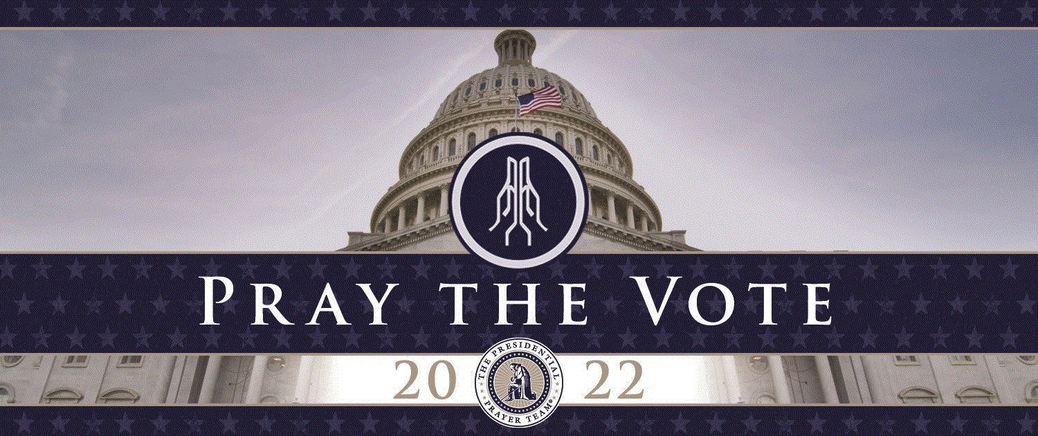 Pray the Vote – The Presidential Prayer Team